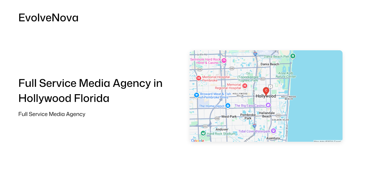 Full Service Media Agency in Hollywood Florida | EvolveNova