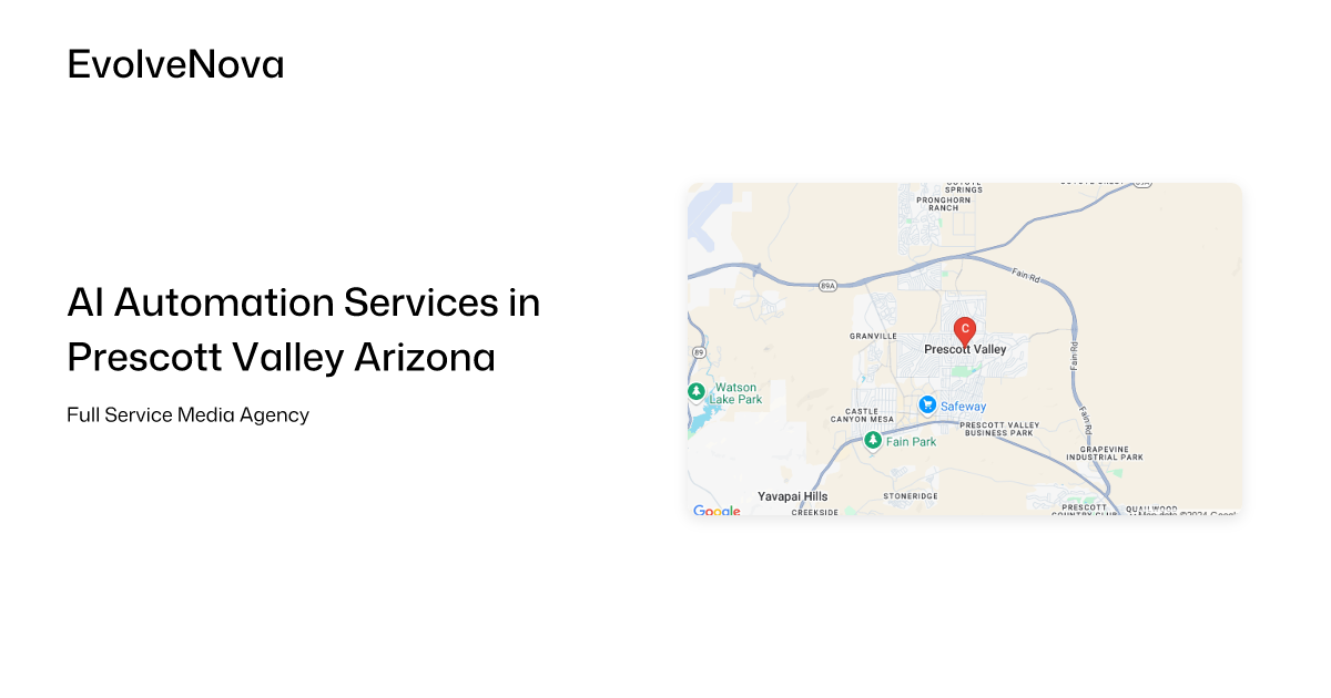 AI Automation Services in Prescott Valley Arizona | EvolveNova